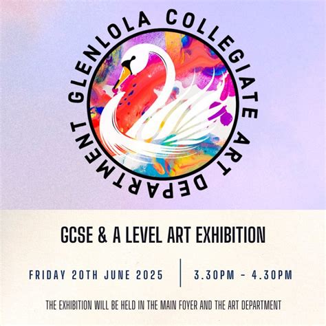 Gcse And A Level Art Exhibition Glenlola Collegiate