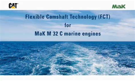 Flexible Camshaft Technology Mak M32c Marine Engines Mp4 › Marine Tracker