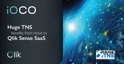 Huge Tns Qlik Sense Saas Ioco South Africa