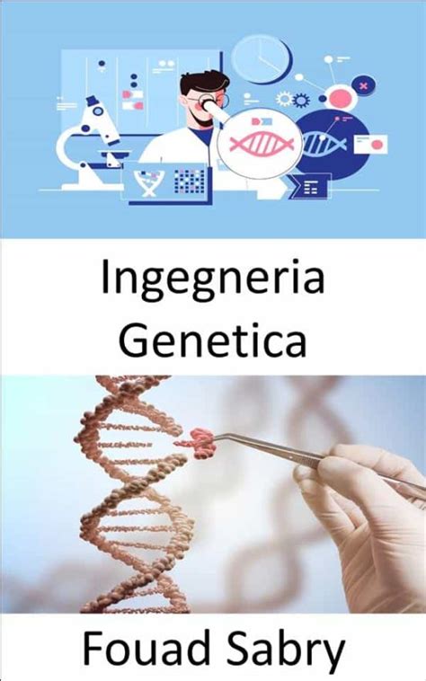 Ingegneria Genetica Ebook Libro Del 2023 Escrito Por Varios Isbn