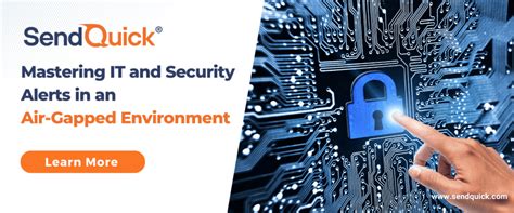Mastering It And Security Alerts In An Air Gapped Environment Sendquick