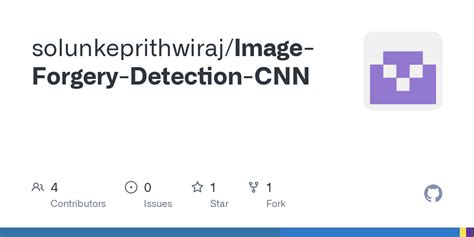 Github Solunkeprithwirajimage Forgery Detection Cnn