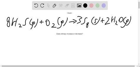 solved predict whether the entropy of the system increases or decreases