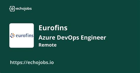 Eurofins Is Hiring Azure Devops Engineer Remote In Romania Remote Azure Docker Java