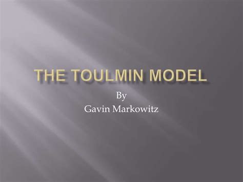The Toulmin Model Ppt