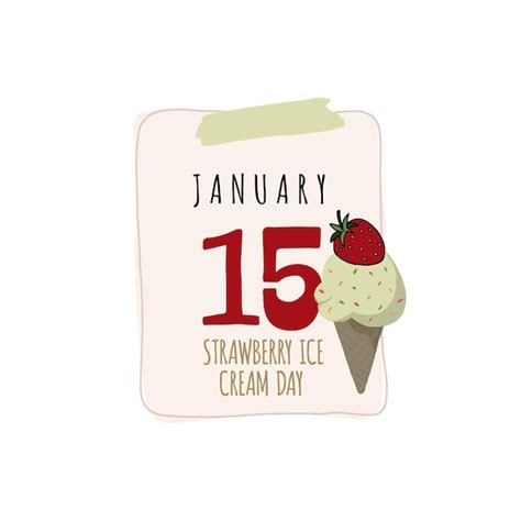 Лист календаря векторная иллюстрация на тему дня клубничного мороженого 15 января Премиум