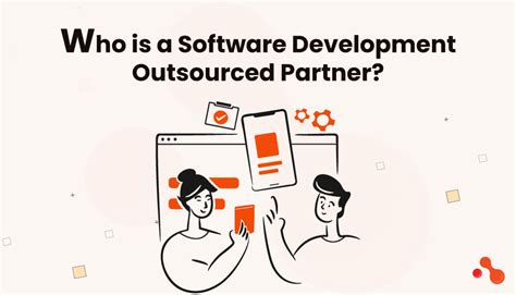 Software Outsourcing 7 Steps To Find Right Outsourcing Partner