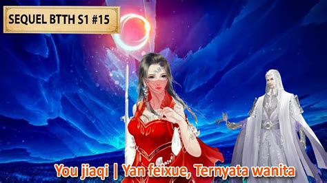 Perjalanan Xiao Xiao Sequel Btth Ep Alur Cerita Donghua Battle Throught The Heaven