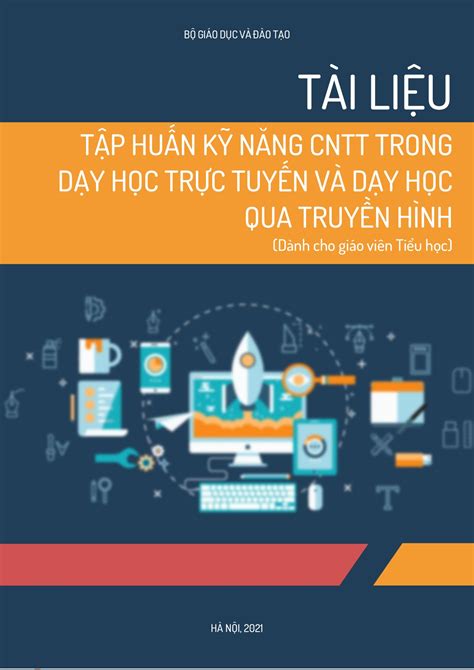 Tài Liệu Tập Huấn Kĩ Năng Cntt Trong Dạy Học Trực Tuyến Và Dạy Học Qua Truyền Hình Huong