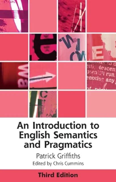 An Introduction To English Semantics And Pragmatics By Patrick Griffiths Paperba Eur 3791