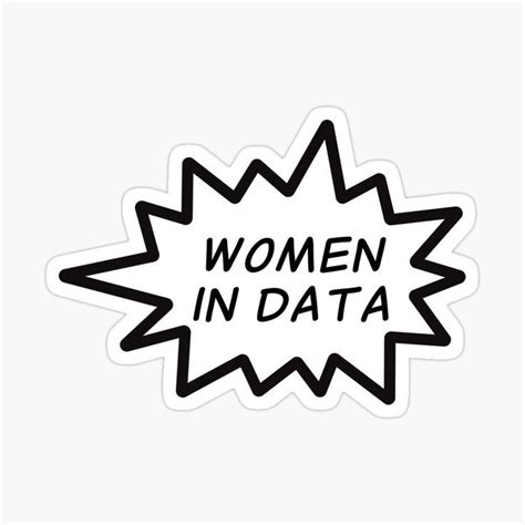 Tableau Women In Data Sticker For Sale By Berkleyco Data Data