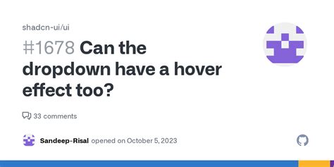 Can The Dropdown Have A Hover Effect Too · Issue 1678 · Shadcn Uiui · Github