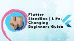 Flutter SizedBox Widget Example Step By Step Guide In 2023 Flutter
