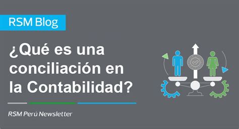 ¿qué Es Una Conciliación En La Contabilidad