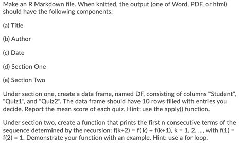 Make An R Markdown File When Knitted The Output Chegg