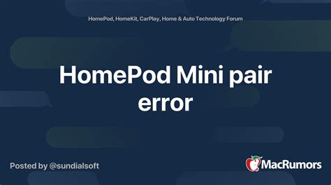 Homepod Mini Pair Error Macrumors Forums