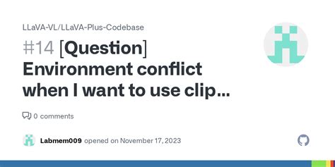 [question] environment conflict when i want to use clip retrival