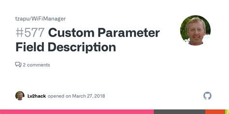 Custom Parameter Field Description · Issue 577 · Tzapu Wifimanager · Github