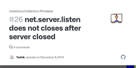 Rverlisten Does Not Closes After Server Closed · Issue 26 · Nodemcunodemcu Firmware