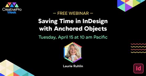 Free Webinar Saving Time In Indesign With Anchored Objects