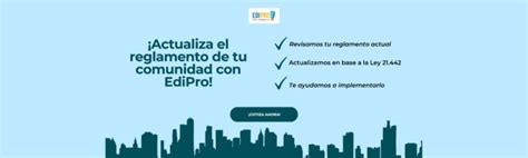 Reglamento De Copropiedad Lo Que Exige La Ley 21442 Edipro Blog