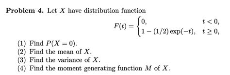 solved problem 4 let x have distribution function t