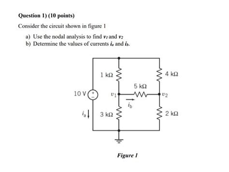 Solved Consider The Circuit Shown In Figure 1 A Use The