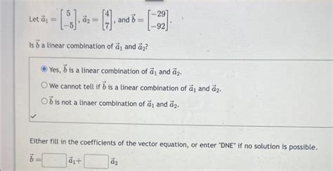 Solved Let A1 55 A2 47 And B 2992 Is B A Linear Chegg Com
