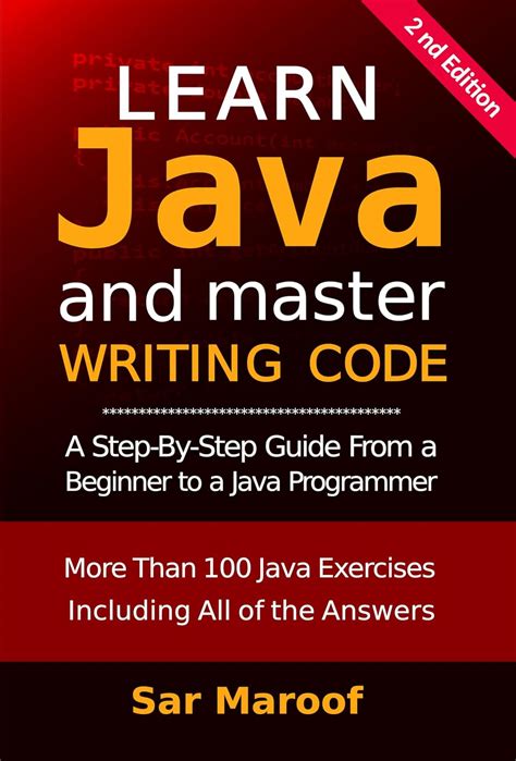 Learn Java And Master Writing Code The Easy Method To Learn Java For Beginners 2 Maroof Sar