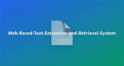 Web Based Text Extraction And Retrieval System A Hugging Face Space