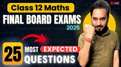 Class 12 Maths 25 Most Expected Questions 🔥 Maths Important Questions For Class 12 Boards