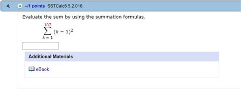 solved 4 1 points sstcalc6 5 2 010 evaluate the sum by