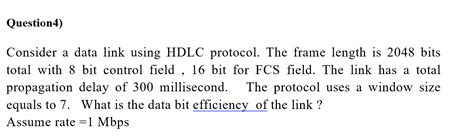 Question4 Consider A Data Link Using Hdlc Protocol