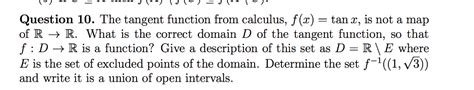 Solved Question 10 The Tangent Function From Calculus F X Chegg Com