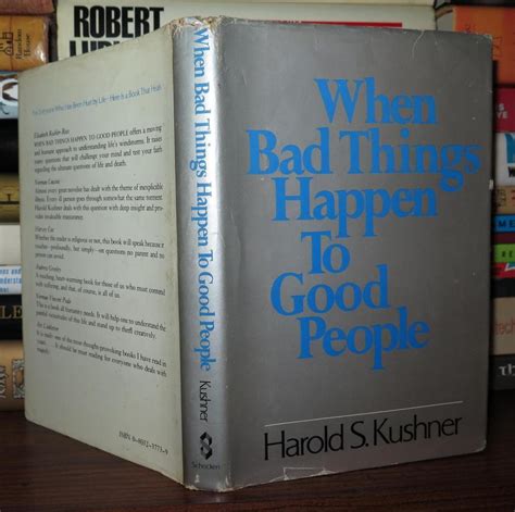 When Bad Things Happen To Good People Harold S Kushner First