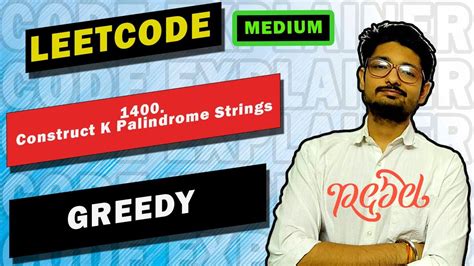 1400 Construct K Palindrome Strings Leetcode Medium Greedy Bits