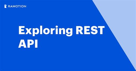 Exploring Rest Api Definition Benefits Features Ramotion Branding