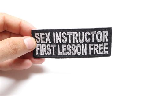 Sex Instructor First Lesson Free Patch Funny Saying Patches By Ivamis
