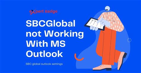 What Is The Setup To Sbcglobal Email In Outlook