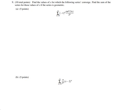 Solved 9 10 Total Points Find The Values Of X For Which Chegg Com