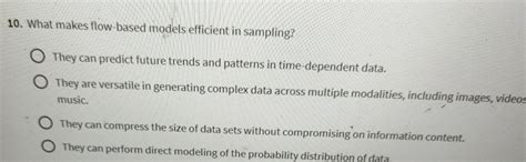 Solved What Makes Flow Based Models Efficient In Chegg