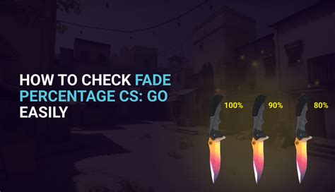 How To Check Fade Percentage Csgo Easily Manncostore How To Check Fade Percentage Csgo Easily Manncostore