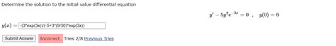 Solved Determine The Solution To The Initial Value