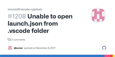 Unable To Open Launchjson From Vscode Folder · Issue 1208 · Microsoftvscode Cpptools · Github