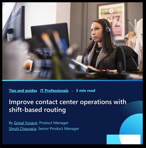 Introducing Shift Based Routing For Dynamics 365 Customer Service Shruti Chaurasia Posted On