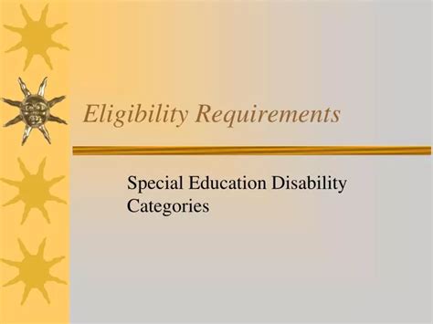 Ppt Eligibility Requirements Powerpoint Presentation Free Download