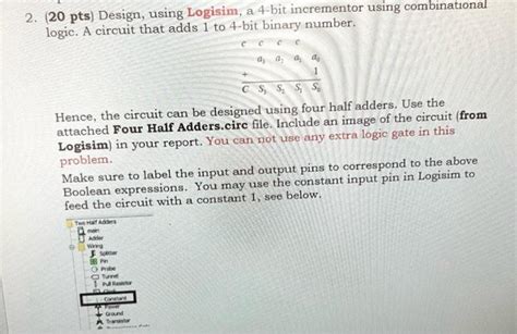 Solved 2 20 Pts Design Using Logisim A 4 Bit