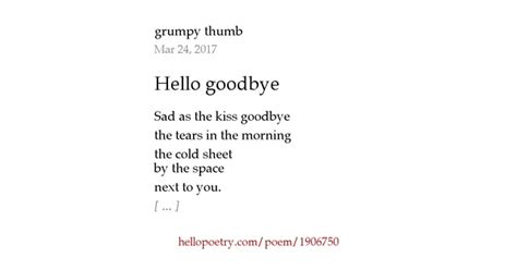 Hello Goodbye By Grumpy Thumb Hello Poetry