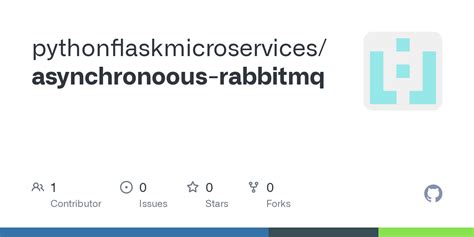 GitHub Pythonflaskmicroservices Asynchronoous Rabbitmq