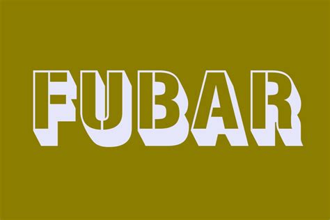 Fubar Meaning Definition Usage Meaning Wtf